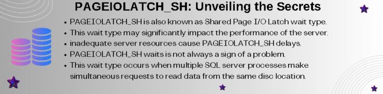 PAGEIOLATCH_SH: Unveiling the Secrets - MadeSimpleMSSQL