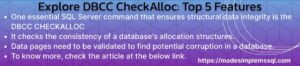 Explore DBCC CheckAlloc: Top 5 Features - MadeSimpleMSSQL