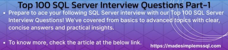 Top 100 Sql Server Interview Questions Part 1 Madesimplemssql