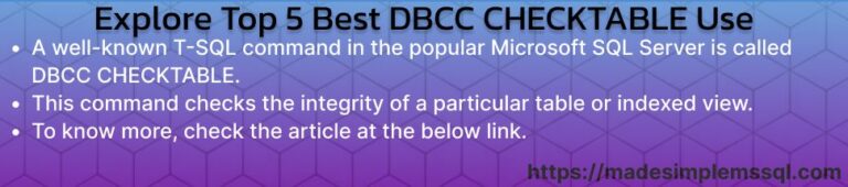 Explore top 5 best DBCC CHECKTABLE use - MadeSimpleMSSQL
